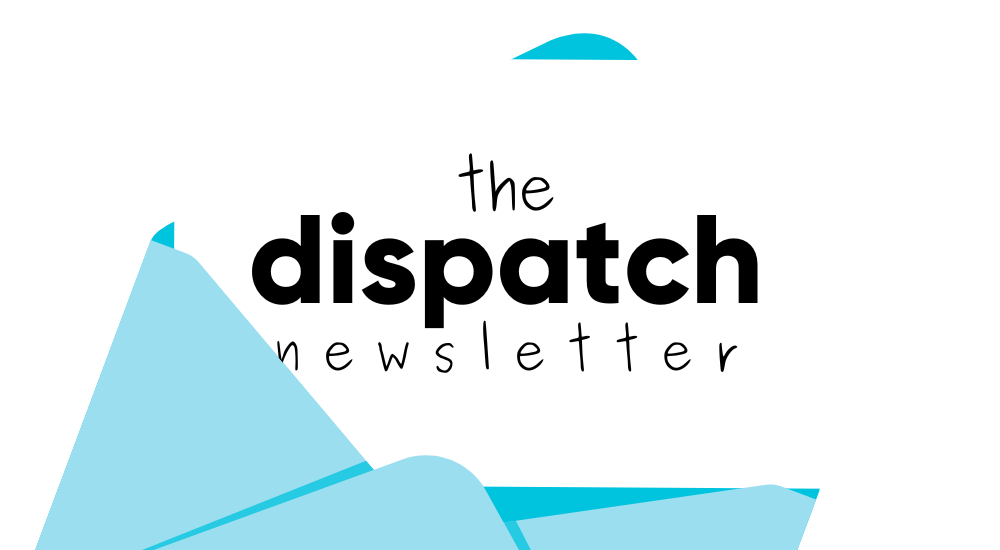The Dispatch Newsletter from Transgender Victoria